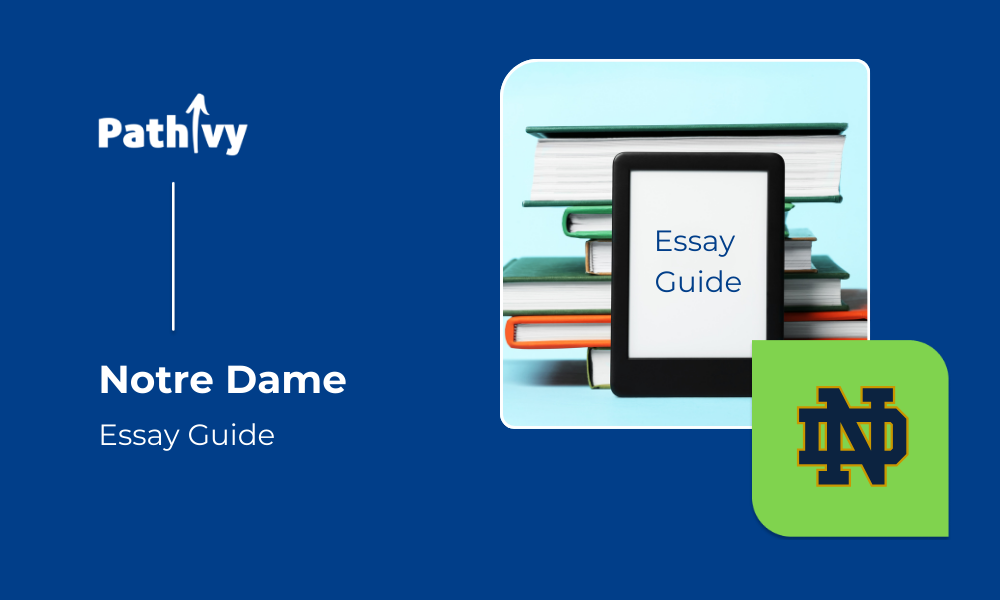 Notre Dame Essay Guide